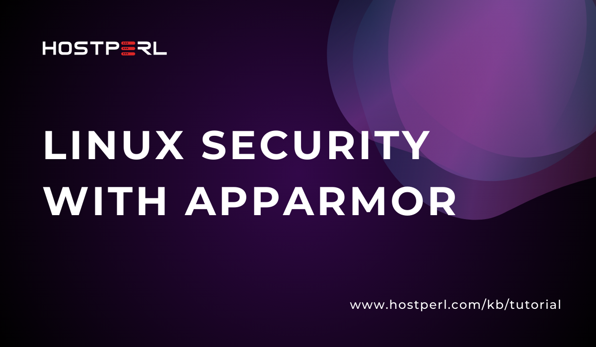 Advanced Linux Security with AppArmor - Hostperl