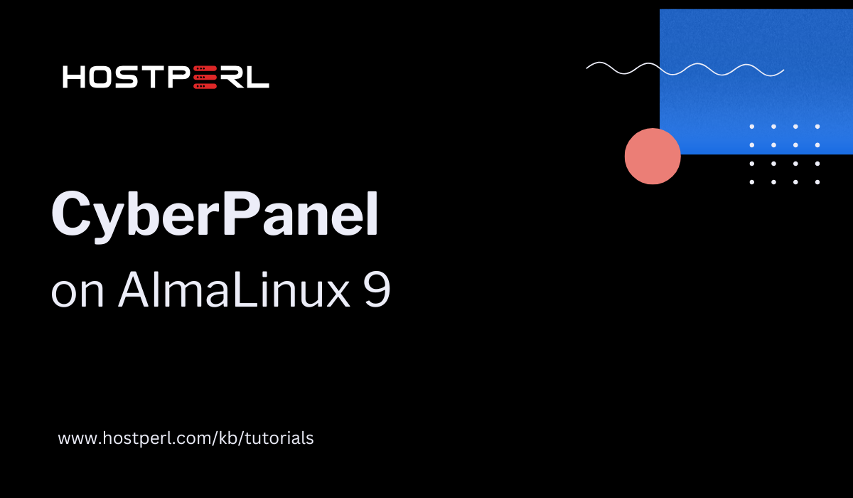 Install CyberPanel on AlmaLinux 9 - Hostperl