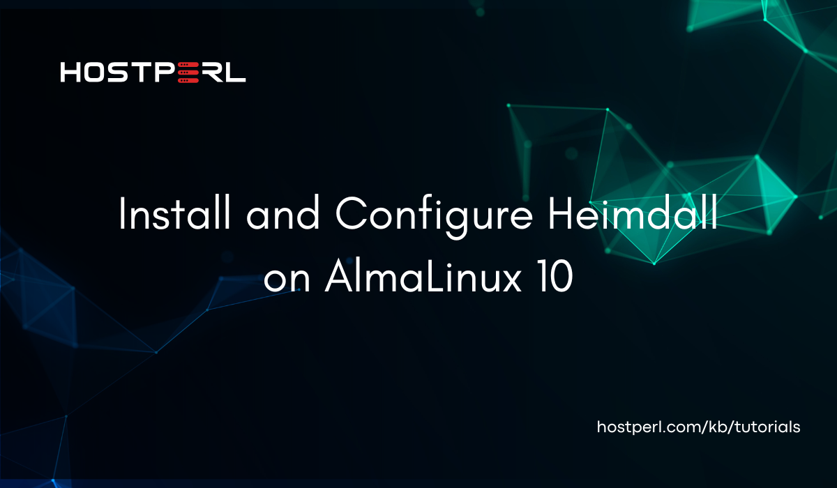 Install and Configure Heimdall on AlmaLinux 10 - Hostperl