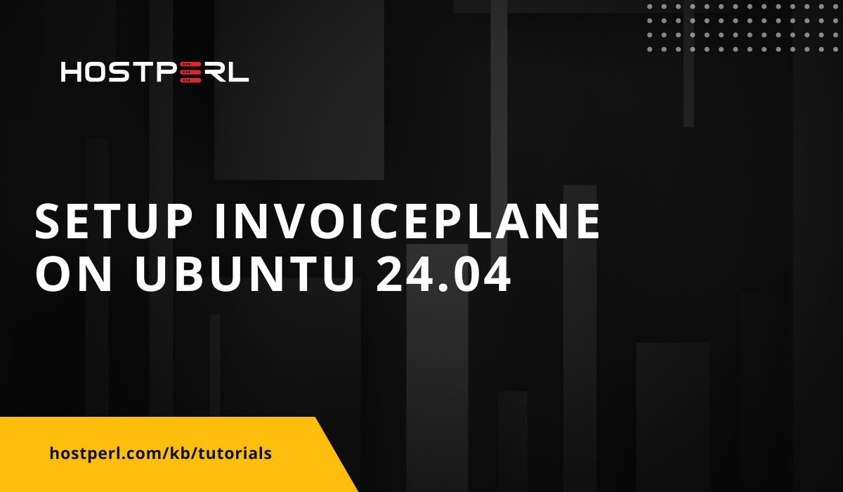 Setup InvoicePlane on Ubuntu 24.04 - Hostperl