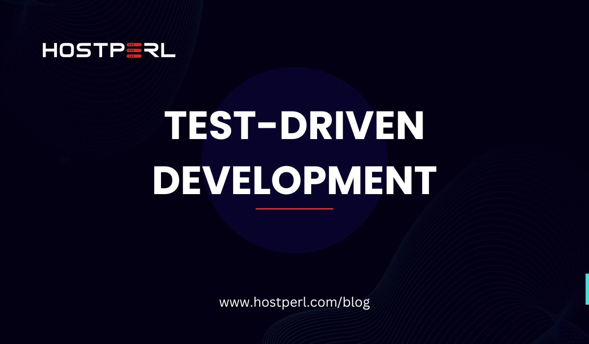The Basics Of Test Driven Development Tdd Hostperl
